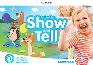 Show and Tell 2nd Edition – OUP