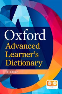Oxford Advanced Learner’s Dictionary 10th Edition – OUP
